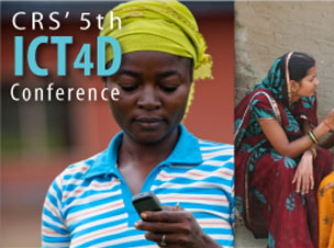 Every Single Presentation from CRS’ 5th ICT4D Conference Now Available ...