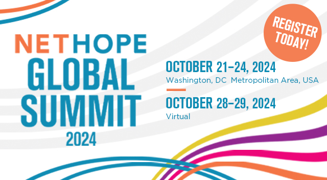 Please Join Us! Register Now for the 2024 NetHope Global Summit - ICTworks